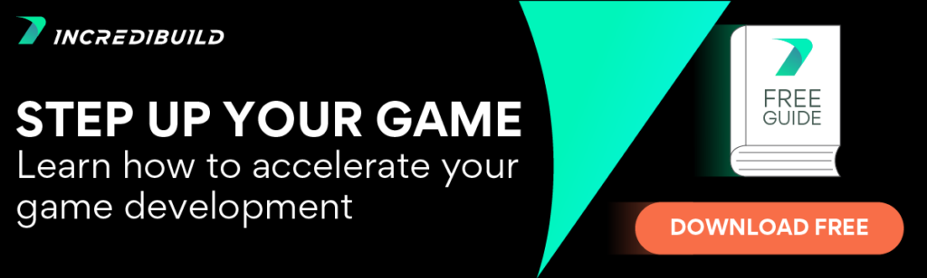 Top Game Development Tools of 2022 - incredibuild